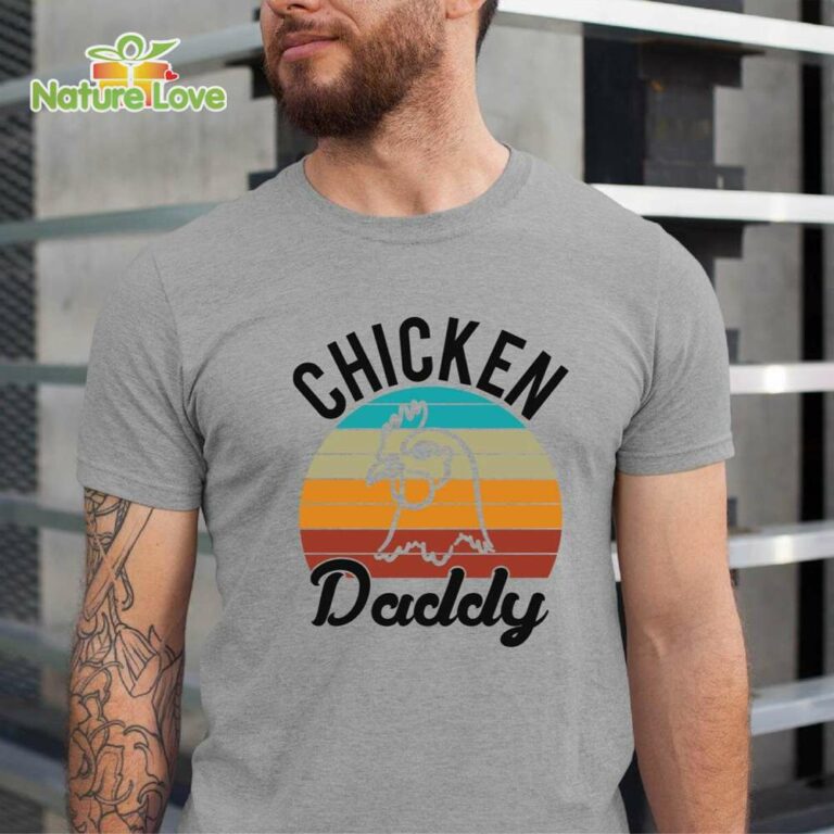 Chicken Daddy Shirt, Best Ever Chicken Dad Shirt, Funny Father's Day ...