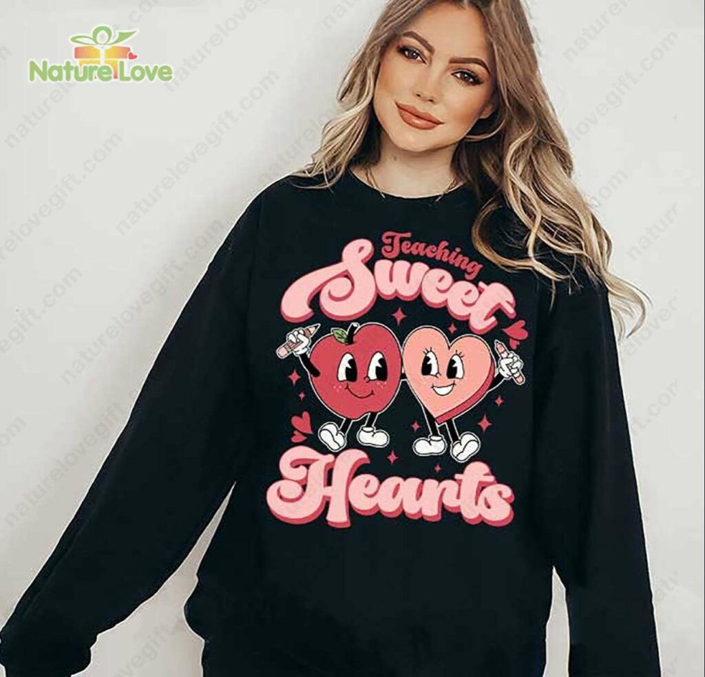 Teaching Sweethearts Teacher Valentine Shirt Teacher's Valentine Gift ...