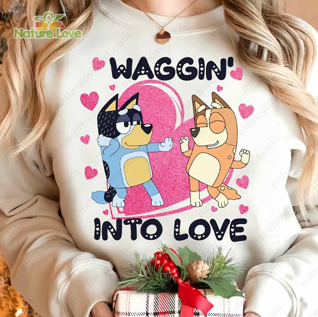 Bluey Waggin Into Love Bandit Chilli Valentine Shirt Couple Gift - The ...