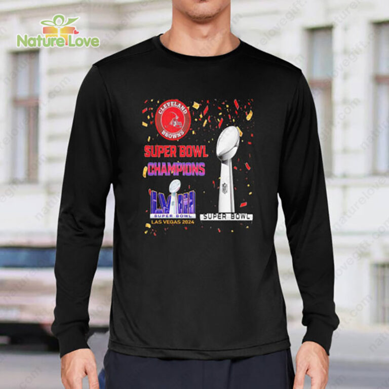 Cleveland Browns Super Bowl LVIII 2024 Las Vegas Champions Shirt ...