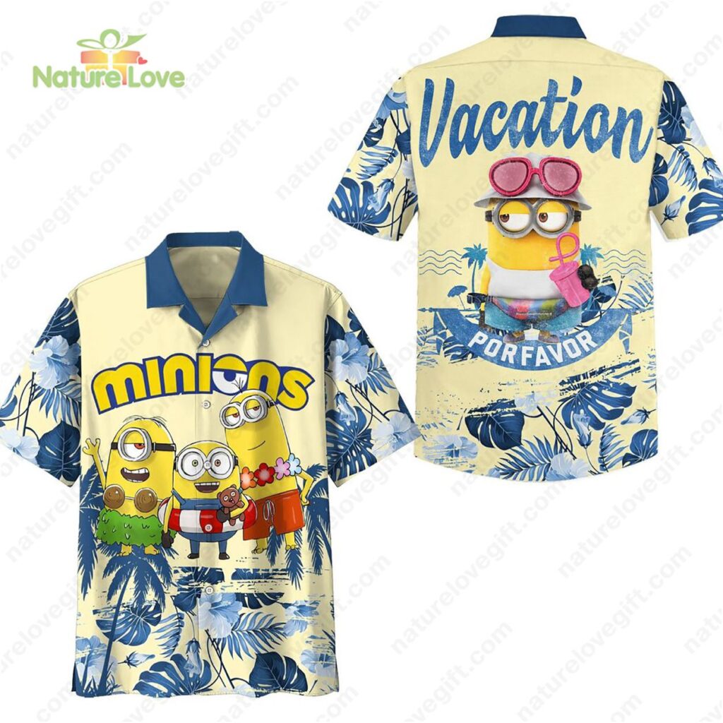 Minions Vacation Por Favor Despicable Me Cartoon Hawaiian Shirt ...