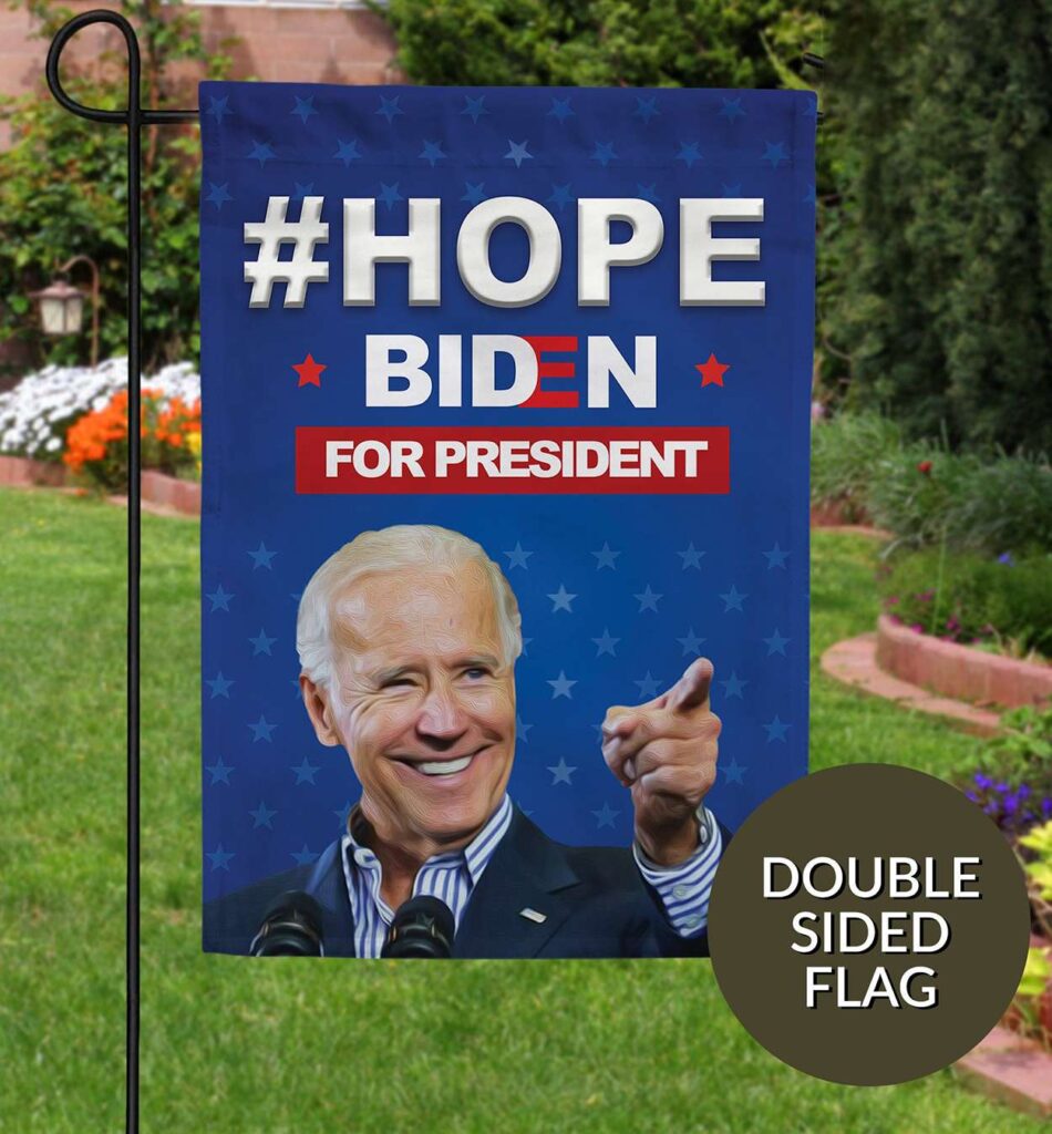 Hope Biden For President Joe Biden 2024 Flag Biden Garden Flags ...